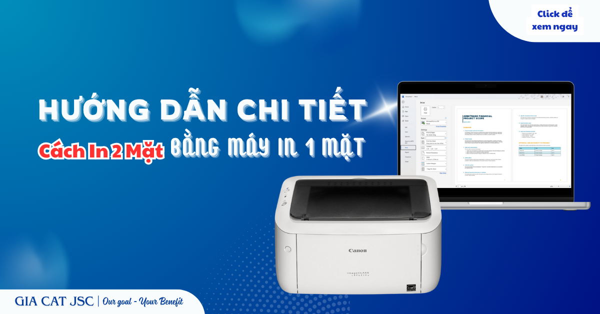 Hướng Dẫn Chi Tiết Cách In 2 Mặt Bằng Máy In Một Mặt - Gia Cát JSC